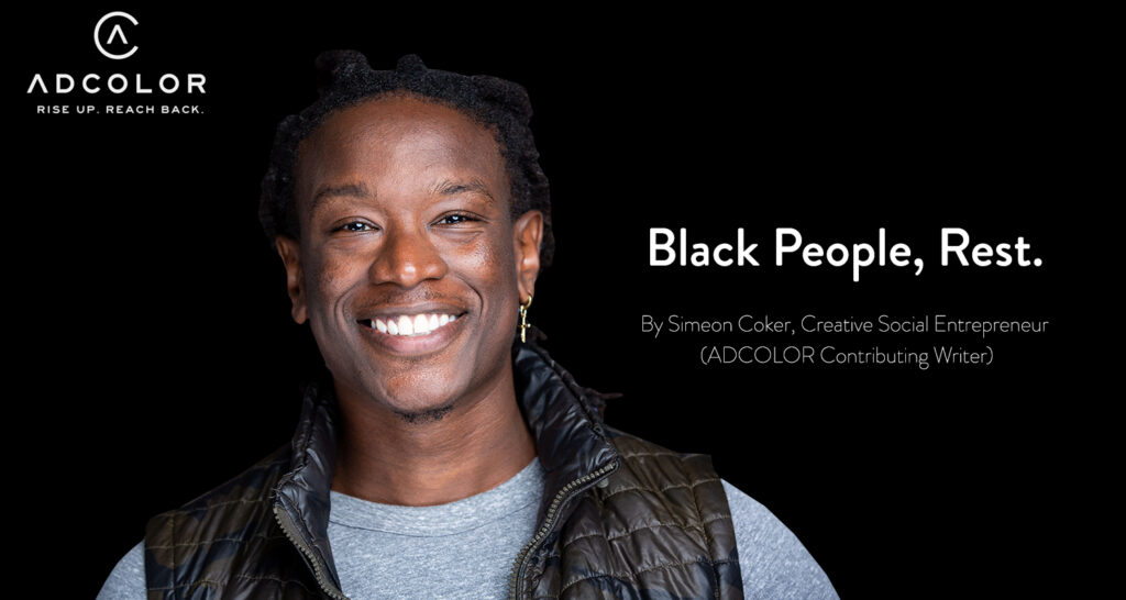 Black People, Rest. | ADCOLOR