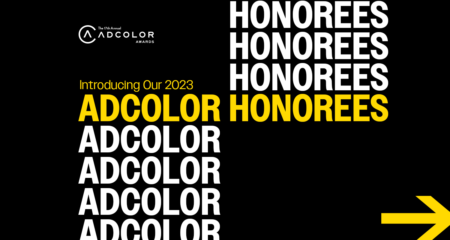 ADCOLOR-Introducing-Honorees | ADCOLOR